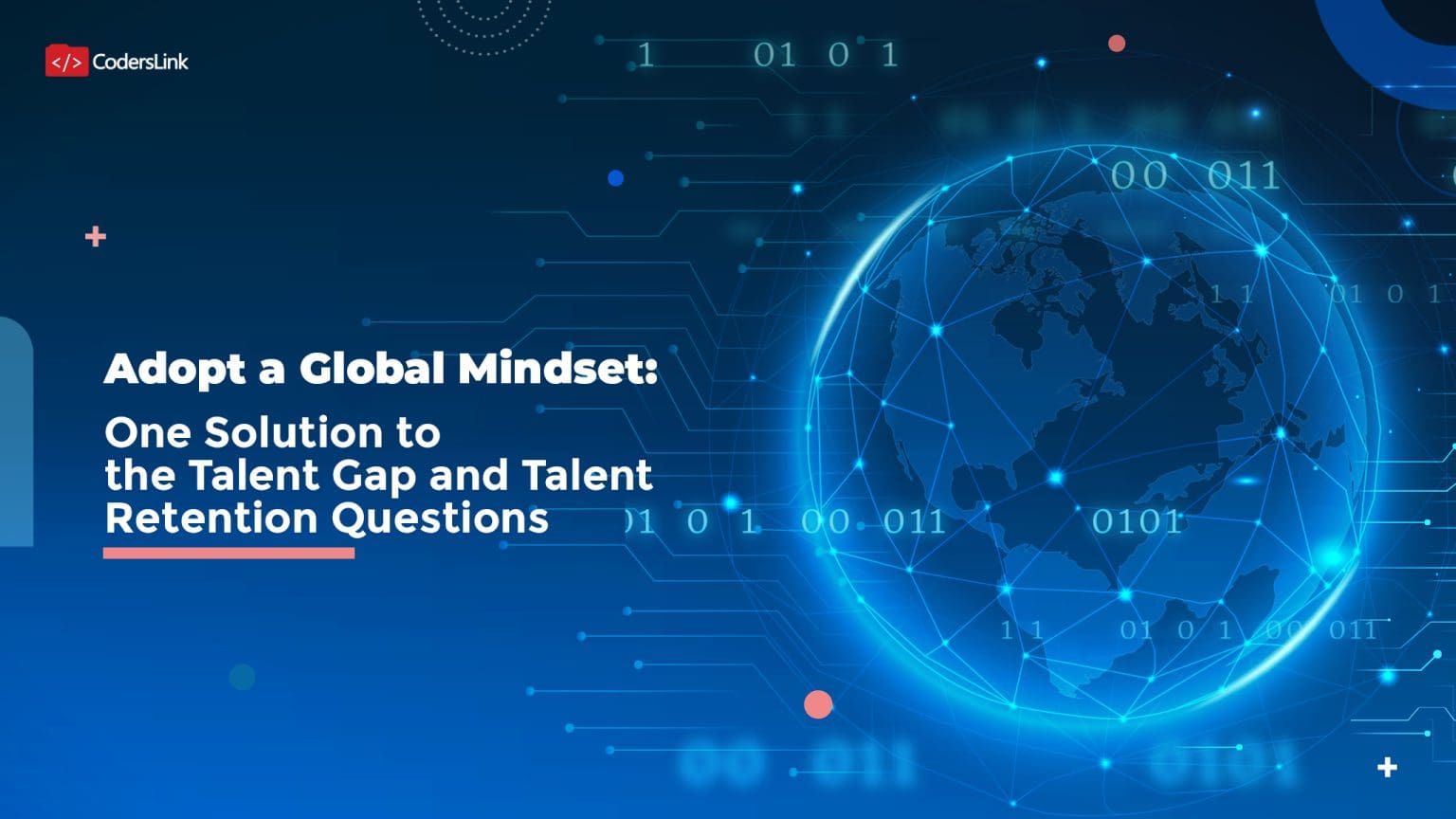 A Global Mindset; A Solution to Talent Retention Challenges