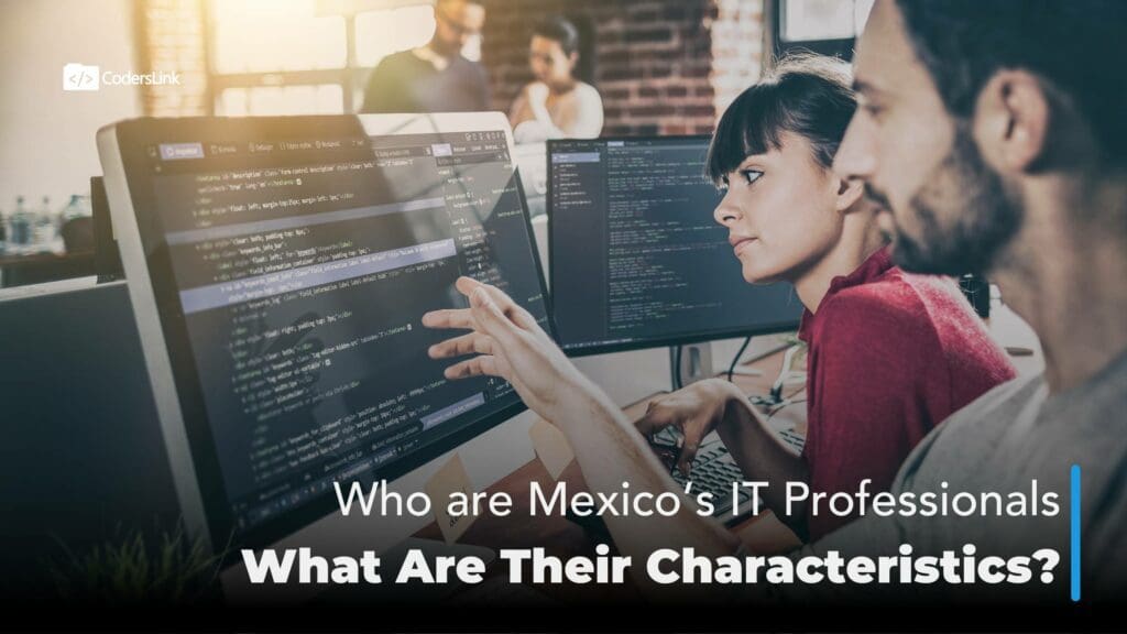 Unlock Mexico's Tech Talent: Your Guide to Hiring IT Pros